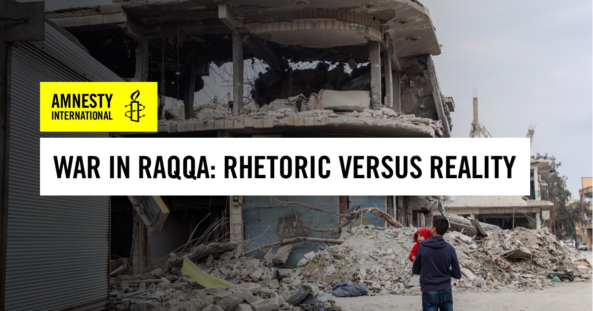 Rhetoric versus reality in the war in Raqqa